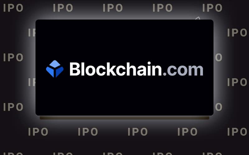Crypto Firm Blockchain.com Planning 2022 IPO Soon | The Crypto Times